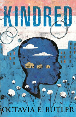 KINDRED Octavia E. Butler BEACON PR2022 Hardcover English ISBN：9780807006924 洋書 NonーClassifiable（その他）