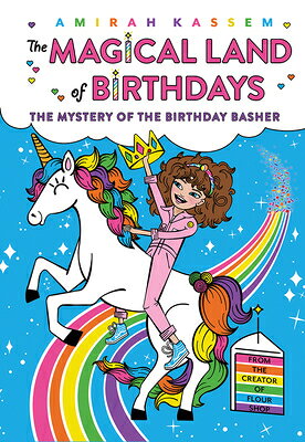 MYST OF THE BIRTHDAY BASHER (T The Magical Land of Birthdays Amirah Kassem AMULET BOOKS2022 Paperback English ISBN：97814...
