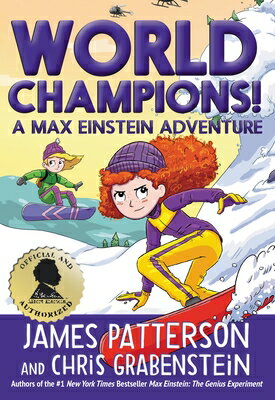 WORLD CHAMPIONS A MAX EINSTEIN Max Einstein James Patterson Chris Grabenstein LITTLE BROWN BOOKS FOR YOUNG R2021 Hardcov...