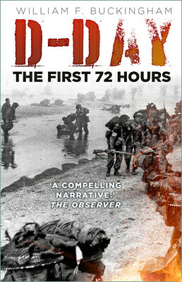 DーDAY THE 1ST 72 HOURS William F. Buckingham HISTORY PR2024 Paperback English ISBN：9781803996929 洋書 Social Science（社会科学）...