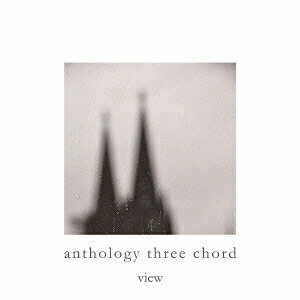 anthology three chordビュー アンソロジースリーコード 発売日：2014年06月04日 VIEW JAN：4580300426930 FTPSー26 further platonics (株)ジャパンミュージックシステム...