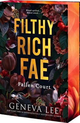 FILTHY RICH FAE FALLEN COURT L Filthy Rich Fae Geneva Lee ENTANGLED PUB2025 Paperback English ISBN：9781649376930 洋書 Fict...