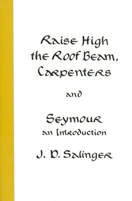 RAISE HIGH THE ROOF BEAM C J. D. Salinger BACK BAY BOOKSサリンジャー 2001 Paperback English ISBN：9780316766944 洋書 Fiction & Li...