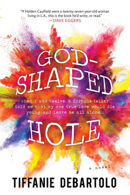 GODーSHAPED HOLE Tiffanie DeBartolo SOURCEBOOKS INC2017 Paperback English ISBN：9781492646945 洋書 Fiction & Literature（小説＆文...