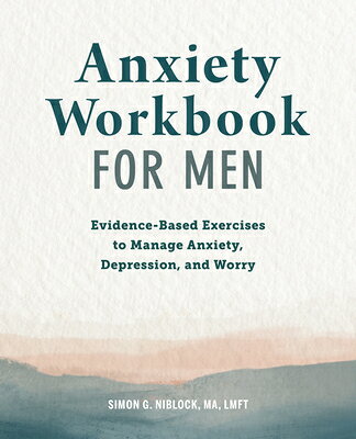 ANXIETY WORKBK FOR MEN Simon G. Niblock ROCKRIDGE PR2021 Paperback English ISBN：9781648766947 洋書 Business & SelfーCulture...