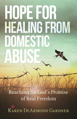 HOPE FOR HEALING FROM DOMESTIC Karen DeArmond Gardner KREGEL PUBN2021 Paperback English ISBN：9780825446948 洋書 Social Sci...