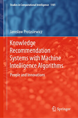 KNOWLEDGE RECOMMENDATION SYSTE Studies in Computational Intelligence Jaroslaw Protasiewicz SPRINGER NATURE2023 Hardcover...