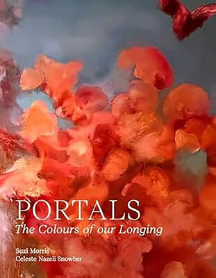 PORTALS Suzi Morris Celeste Snowber HURTWOOD PR2025 Paperback English ISBN：9780903696951 洋書 Art & Entertainment（芸術＆エンターテ...