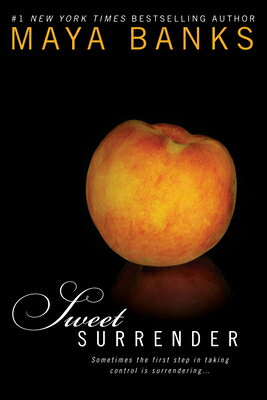 SWEET SURRENDER Sweet Maya Banks BERKLEY BOOKS2012 Paperback English ISBN：9780425266953 洋書 Fiction & Literature（小説＆文芸） F...