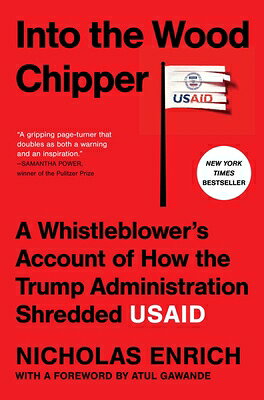 INTO THE WOOD CHIPPER Nicholas Enrich Atul Gawande ATRIA2026 Hardcover English ISBN：9781668226957 洋書 Social Science（社会科学...