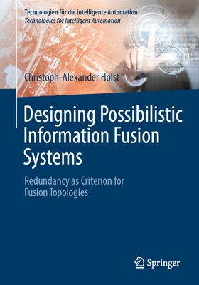 DESIGNING POSSIBILISTIC INFO F Technologien Fr Die Intelligente Automation ChristophーAlexander Holst SPRINGER NATURE2026...