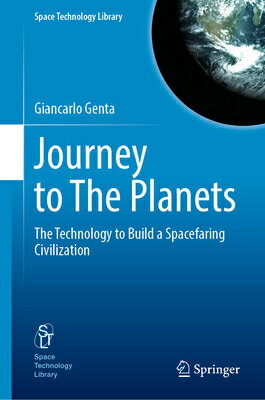 JOURNEY TO THE PLANETS 2024/E Space Technology Library Giancarlo Genta SPRINGER NATURE2025 Hardcover 2024 English ISBN：9...