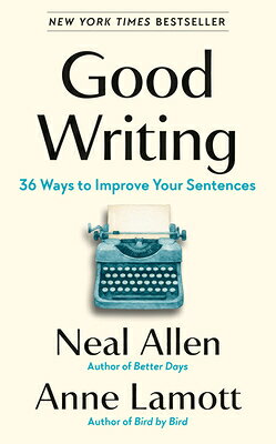 GOOD WRITING Neal Allen Anne Lamott AVERY PUB GROUP2026 Hardcover English ISBN：9798217046959 洋書 Social Science（社会科学） Lan...