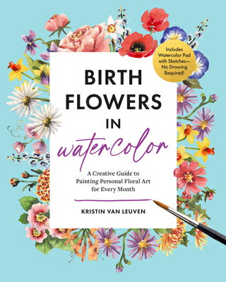 BIRTH FLOWERS IN WATERCOLOR Kristin Van Leuven WALTER FOSTER PUB INC2026 Paperback English ISBN：9781577156963 洋書 Art & E...