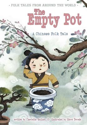 EMPTY POT Folk Tales from Around the World Charlotte Guillain Steve Dorado HEINEMANN LIB2014 Paperback English ISBN：9781...