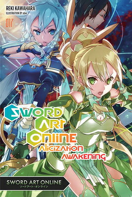 SWORD ART ONLINE 17 (LIGHT NOV Sword Art Online Reki Kawahara Stephen Paul YEN PR2019 Paperback English ISBN：97819753569...