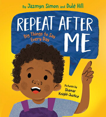 REPEAT AFTER ME Jazmyn Simon Dul Hill Shamar KnightーJustice RANDOM HOUSE2023 Hardcover English ISBN：9780593426975 洋書 Boo...