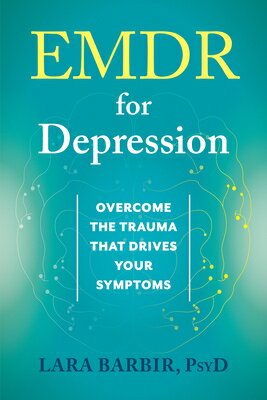 EMDR FOR DEPRESSION Lara Barbir NEW HARBINGER PUBN2026 Paperback English ISBN：9781648486975 洋書 Business & SelfーCulture（ビ...