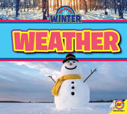 ALL ABOUT WINTER WEATHER All about Winter Jenna Lee Gleisner John Willis WEIGL PUB2019 Library　Binding English ISBN：9781...