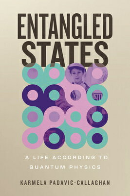 ENTANGLED STATES Karmela PadavicーCallaghan BEACON PR2026 Hardcover English ISBN：9780807016985 洋書 Computers & Science（コンピ...