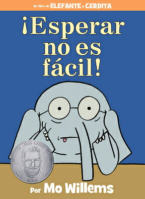 SPAーESPERAR NO ES FACIL Elephant and Piggie Book Mo Willems Mo Willems DISNEY HYPERION2017 Hardcover Spanish ISBN：978148...