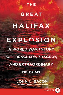 GRT HALIFAX EXPLOSION ーLP John U. Bacon HARPERLUXE2017 Paperback English ISBN：9780062686992 洋書 Social Science（社会科学） History