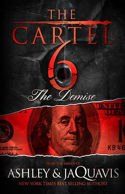 CARTEL 6 THE DEMISE Cartel Ashley &. Jaquavis GRIFFIN2016 Paperback English ISBN：9781250066992 洋書 Fiction & Literature（小...