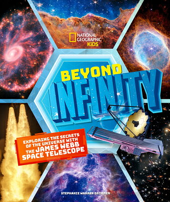 BEYOND INFINITY Stephanie Warren Drimmer NATL GEOGRAPHIC SOC2024 Library　Binding English ISBN：9781426376993 洋書 Books for...