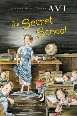 SECRET SCHOOL Avi HARCOURT BRACE & CO2003 Paperback English ISBN：9780152046996 洋書 Books for kids（児童書） Juvenile Fiction