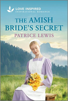 AMISH BRIDES SECRET ORIGINAL/E Patrice Lewis HARLEQUIN SALES CORP2025 Mass　Market　Paperbound Original English ISBN：97813...