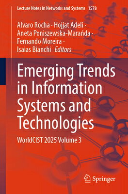 EMERGING TRENDS IN INFO SYSTEM Lecture Notes in Networks and Systems Alvaro Rocha Hojjat Adeli Aneta PoniszewskaーMarada ...