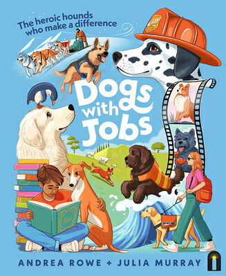 DOGS W/JOBS Andrea Rowe Julia Murray HARDIE GRANT BOOKS2026 Hardcover English ISBN：9781761217005 洋書 Books for kids（児童書） ...