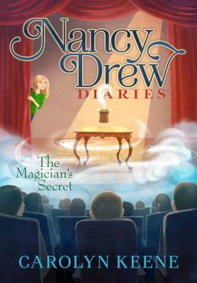 MAGICIANS SECRET Nancy Drew Diaries Carolyn Keene ALADDIN2015 Paperback English ISBN：9781481417006 洋書 Books for kids（児童書...