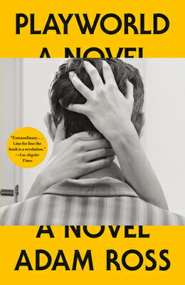 PLAYWORLD Vintage Contemporaries Adam Ross VINTAGE2026 Paperback English ISBN：9780345807007 洋書 Fiction & Literature（小説＆文...