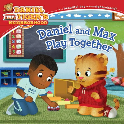 DANIEL & MAX PLAY TOGETHER Daniel Tiger's Neighborhood Amy RosenfeldーKass Jason Fruchter SIMON SPOTLIGHT2021 Paperback E...