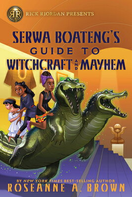 RICK RIORDAN PRESENTS SERWA BO Serwa Boateng Roseanne A. Brown RICK RIORDAN PRESENTS2025 Paperback English ISBN：97813680...