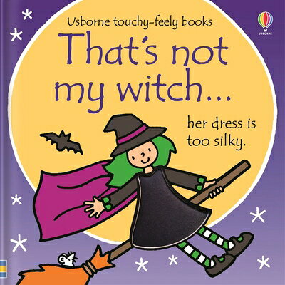 THATS NOT MY WITCH Fiona Watt Rachel Wells USBORNE BOOKS2023 Board　Books English ISBN：9781805317012 洋書 Books for kids（児童...