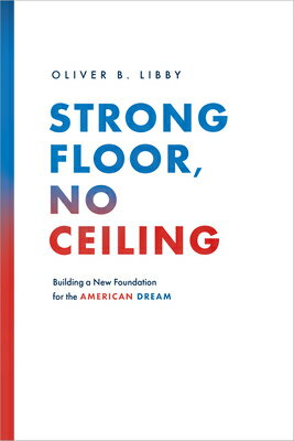STRONG FLOOR NO CEILING Oliver B. Libby ADVANTAGE MEDIA GROUP2025 Paperback English ISBN：9781642257014 洋書 Social Science...