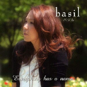 basilエブリシング ハズ ア ネーム 発売日：2013年11月06日 予約締切日：2013年11月02日 EVERYTHING HAS A NAME JAN：4524505317020 BSLEー2 basil entertainmen...