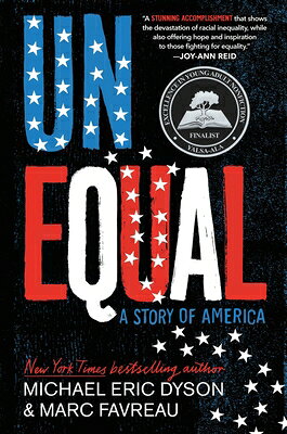 UNEQUAL Michael Eric Dyson Marc Favreau LITTLE BROWN BOOKS FOR YOUNG R2023 Paperback English ISBN：9780759557031 洋書 NonーC...