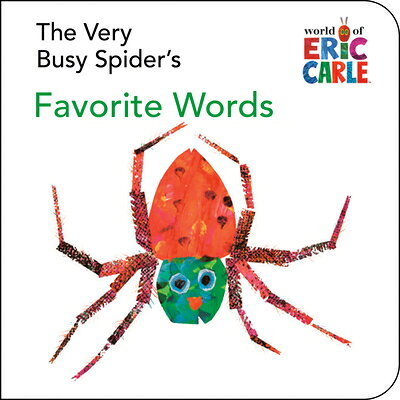 VERY BUSY SPIDERS FAVORITE WOR World of Eric Carle Eric Carle GROSSET DUNLAP2007 Board　Books English ISBN：9780448447032 ...