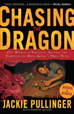 CHASING THE DRAGON Jackie Pullinger Andrew Quicke CHOSEN BOOKS2007 Paperback English ISBN：9780800797034 洋書 Social Scienc...