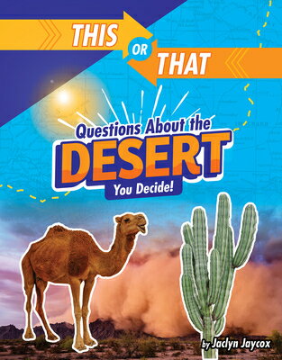THIS OR THAT QUES ABT THE DESE This or That?: Survival Edition Jaclyn Jaycox CAPSTONE PR2021 Hardcover English ISBN：9781...