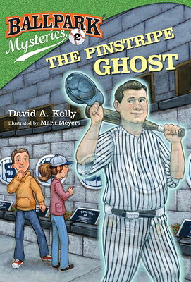 PINSTRIPE GHOST Ballpark Mysteries David A. Kelly Mark Meyers RANDOM HOUSE2011 Paperback English ISBN：9780375867040 洋書 B...