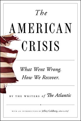 AMER CRISIS Writers of the Atlantic Jeffrey Goldberg Anne Applebaum SIMON & SCHUSTER2020 Paperback English ISBN：97819821...
