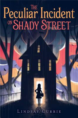 PECULIAR INCIDENT ON SHADY STR Lindsay Currie ALADDIN2017 Hardcover English ISBN：9781481477048 洋書 Books for kids（児童書） Ju...