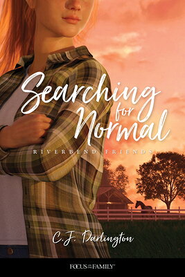 SEARCHING FOR NORMAL Riverbend Friends C. J. Darlington Lissa Halls Johnson FOCUS ON THE FAMILY2021 Paperback English IS...