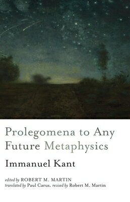 PROLEGOMENA TO ANY FUTURE META Immanuel Kant Robert M. Martin BROADVIEW PR INC2026 Paperback English ISBN：9781554817054 ...