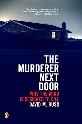 MURDERER NEXT DOOR David M. Buss PENGUIN GROUP2006 Paperback English ISBN：9780143037057 洋書 Social Science（社会科学） Social S...