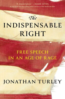 INDISPENSABLE RIGHT Jonathan Turley SIMON & SCHUSTER2025 Paperback English ISBN：9781668047057 洋書 Social Science（社会科学） Po...